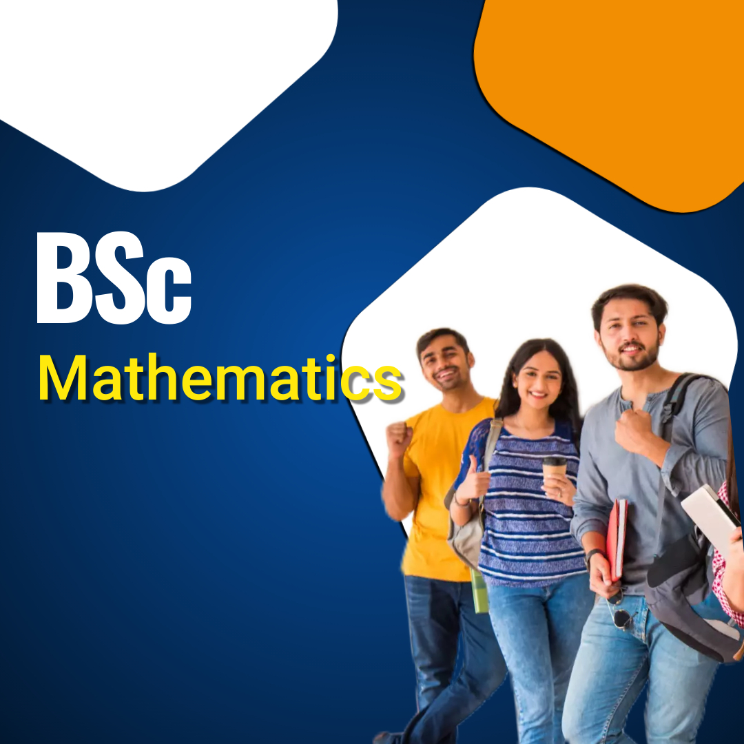 BSc in Mathematics: Admission, Jobs, Fees & Scope 2025